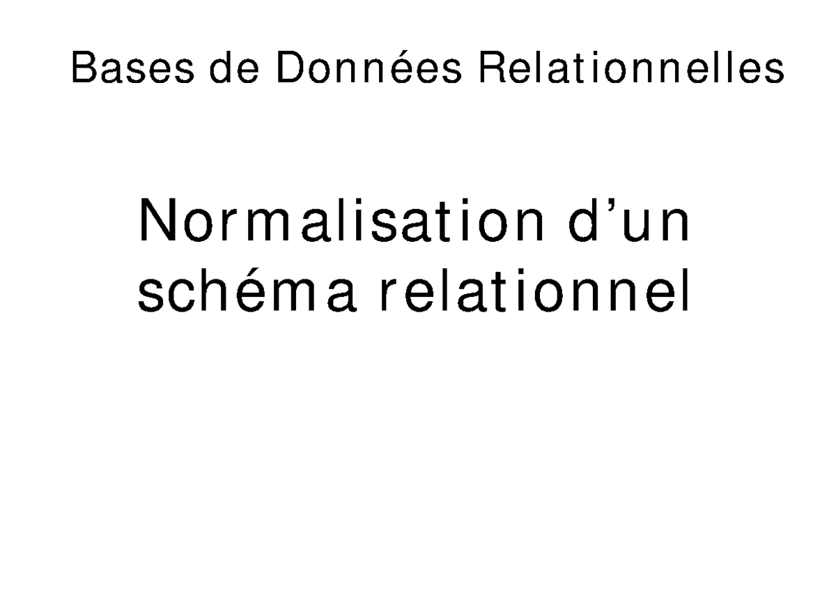 BDA 04 Normalisation - course 4 - Normalisation d’un schéma relationnel ...