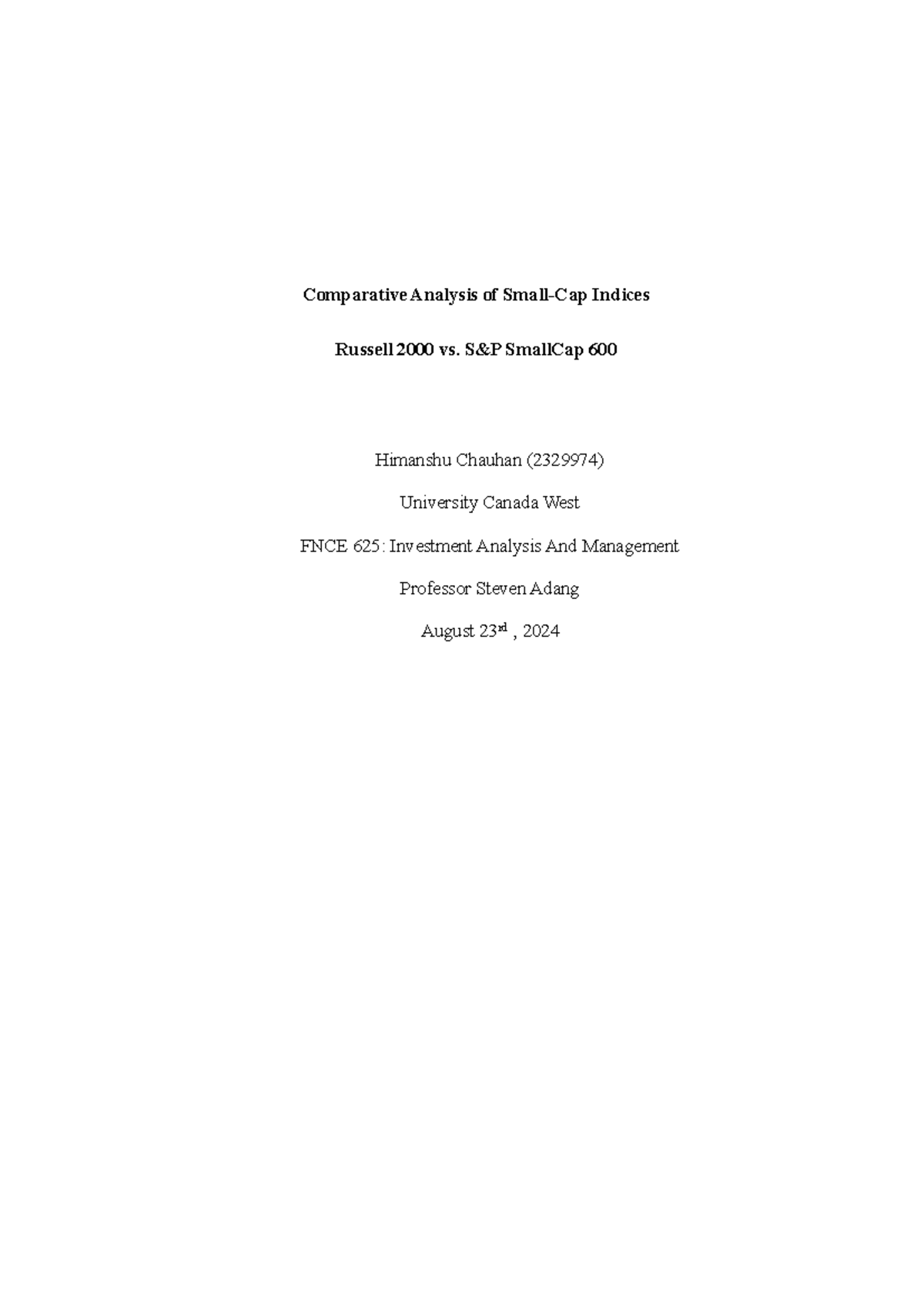 IJR&IWM Case Study Himanshu 2329974 - Comparative Analysis of Small-Cap Indices Russell 2000 vs ...