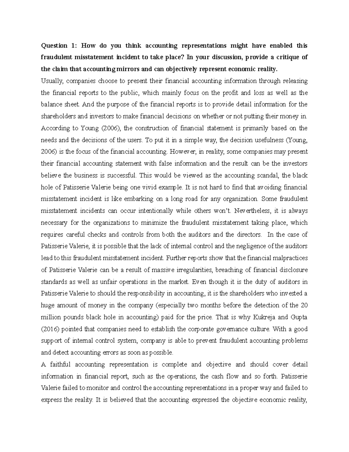 Accounting Case study 1 - Question 1: How do you think accounting ...