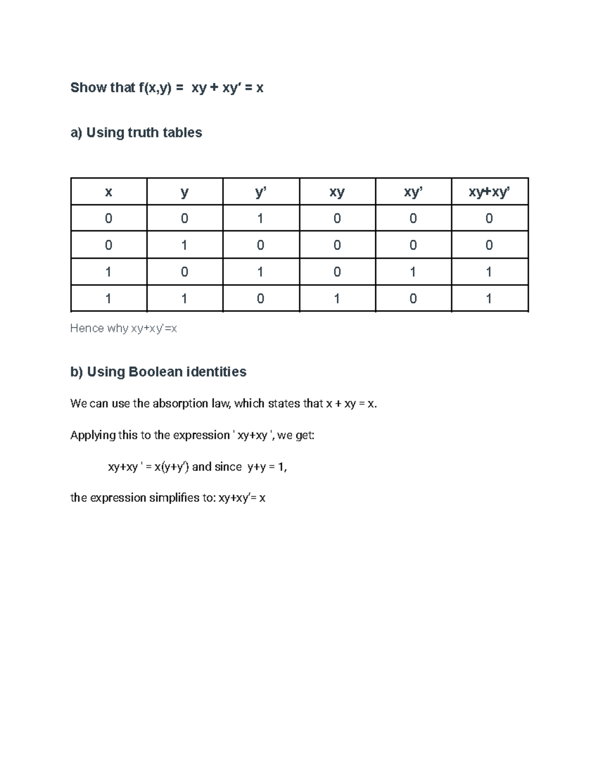 Truth Table III - COSC 2440 - Show that f(x,y) = xy + xy′ = x a) Using truth tables x y y’ xy xy ...