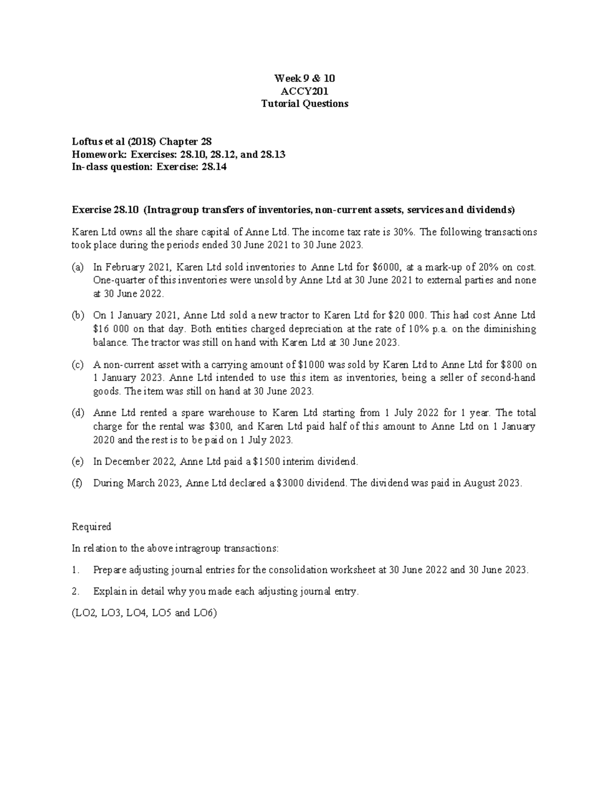 Wk910 Qs Ch28 Group #3 new - Week 9 & 10 ACCY Tutorial Questions Loftus ...