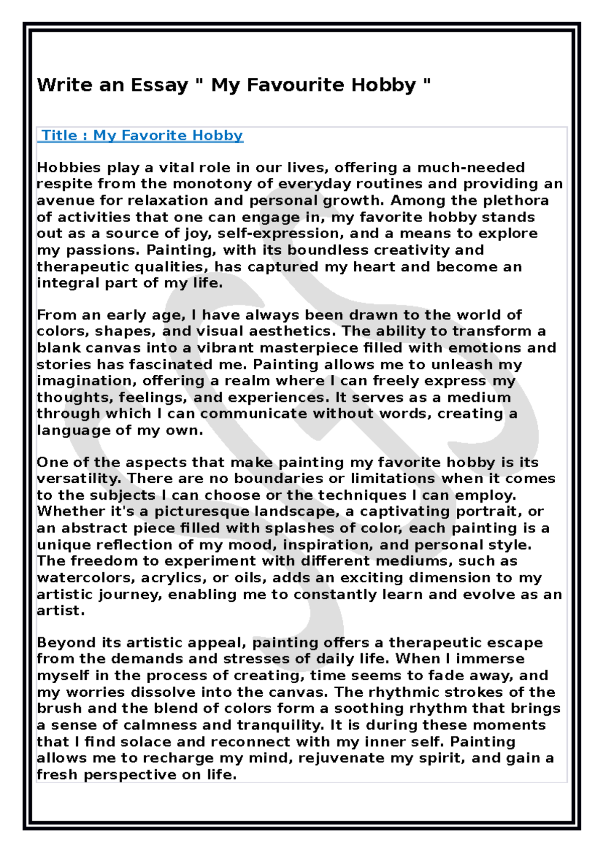 My Favorite Hobby - Among the plethora of activities that one can ...