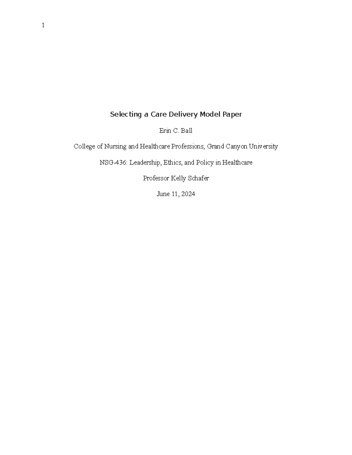 Selecting a Delivery Care Model Paper - Selecting a Care Delivery Model ...