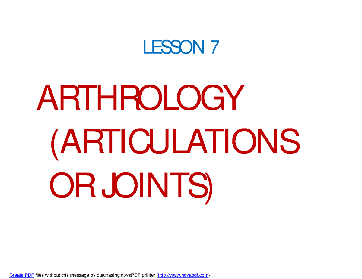 Lesson 7 Athrology - notes - LESSON 7 ARTHROLOGY (ARTICULATIONS OR ...