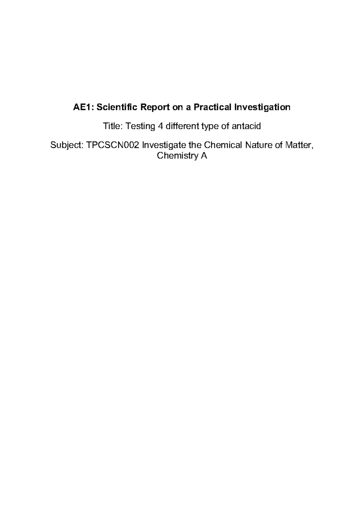 Scientific Report on a Practical Investigation - 1 Hypothesis: Every ...