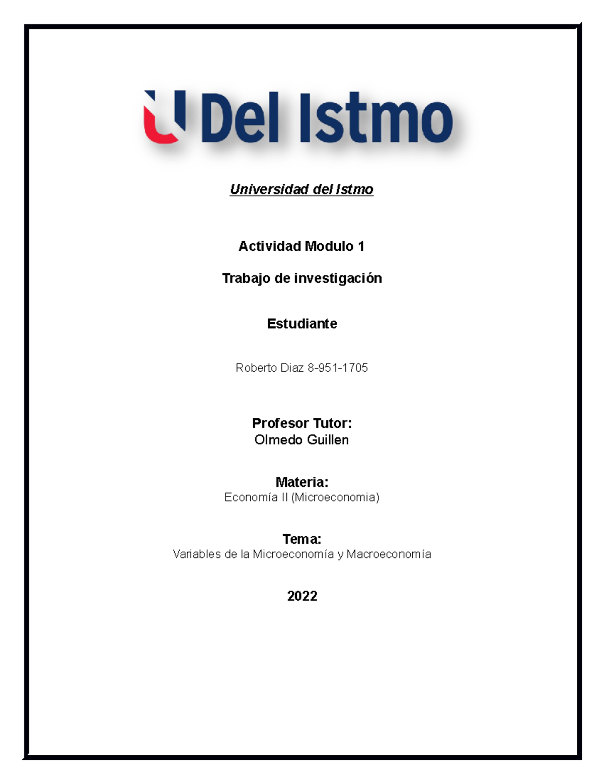 Actividad 1 de Economia - Universidad del Istmo Actividad Modulo 1 ...