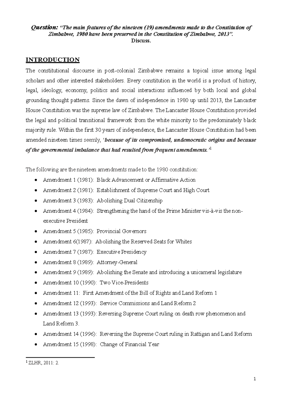 Constitutional Law Assignment final - Question: “The main features of ...