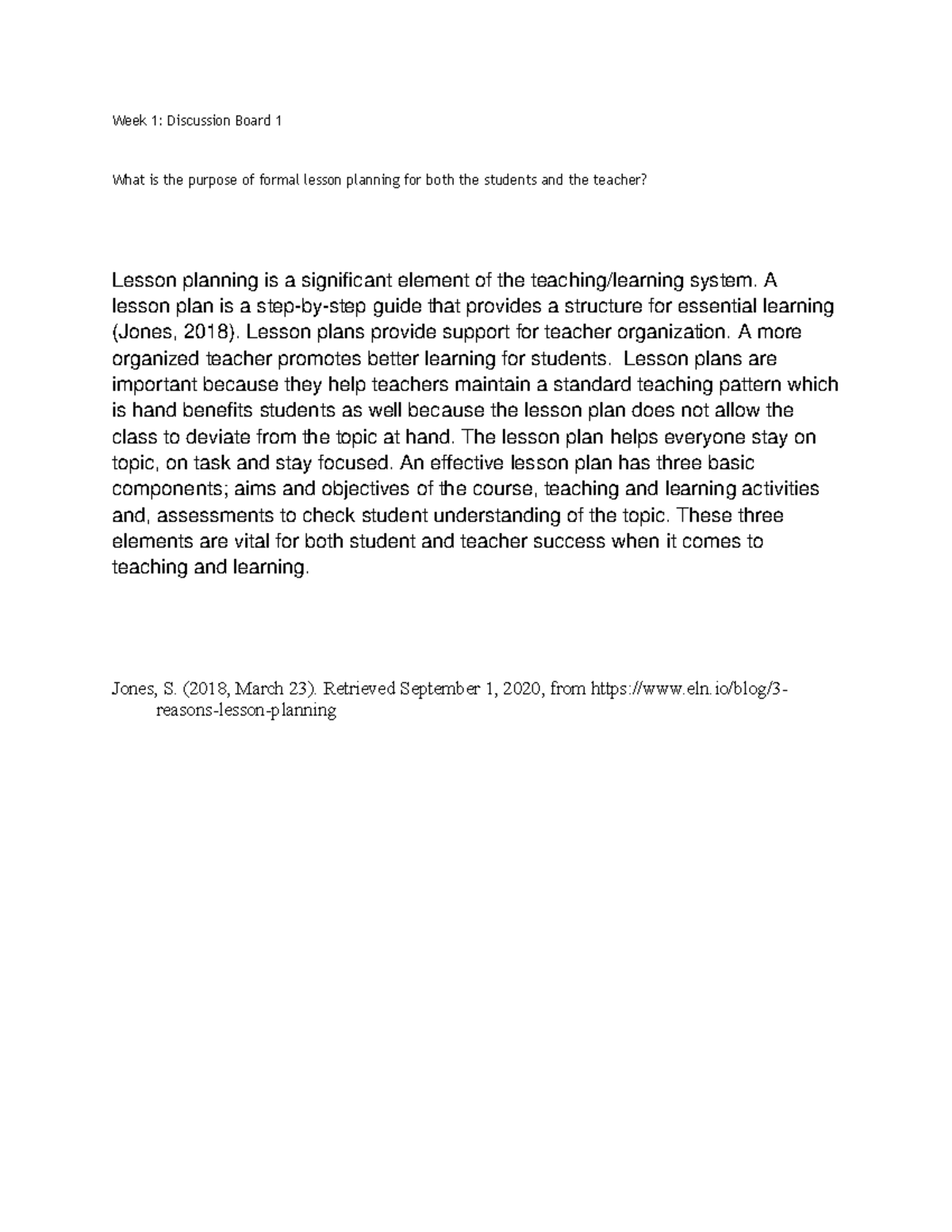 Week one discussion board one - Week 1: Discussion Board 1 What is the ...