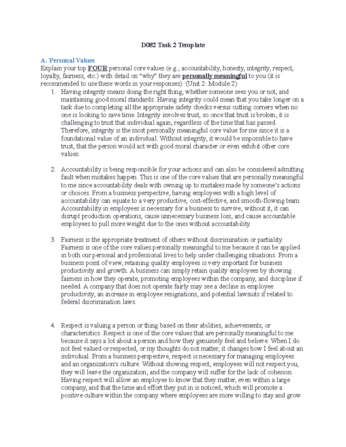 D082 Task 2 Template - D082 Task 2 Template A. Personal Values Explain your top FOUR personal ...