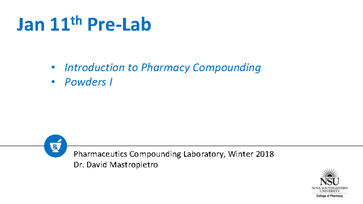 Powders I - These lecture notes are from Nova Southeastern University's ...