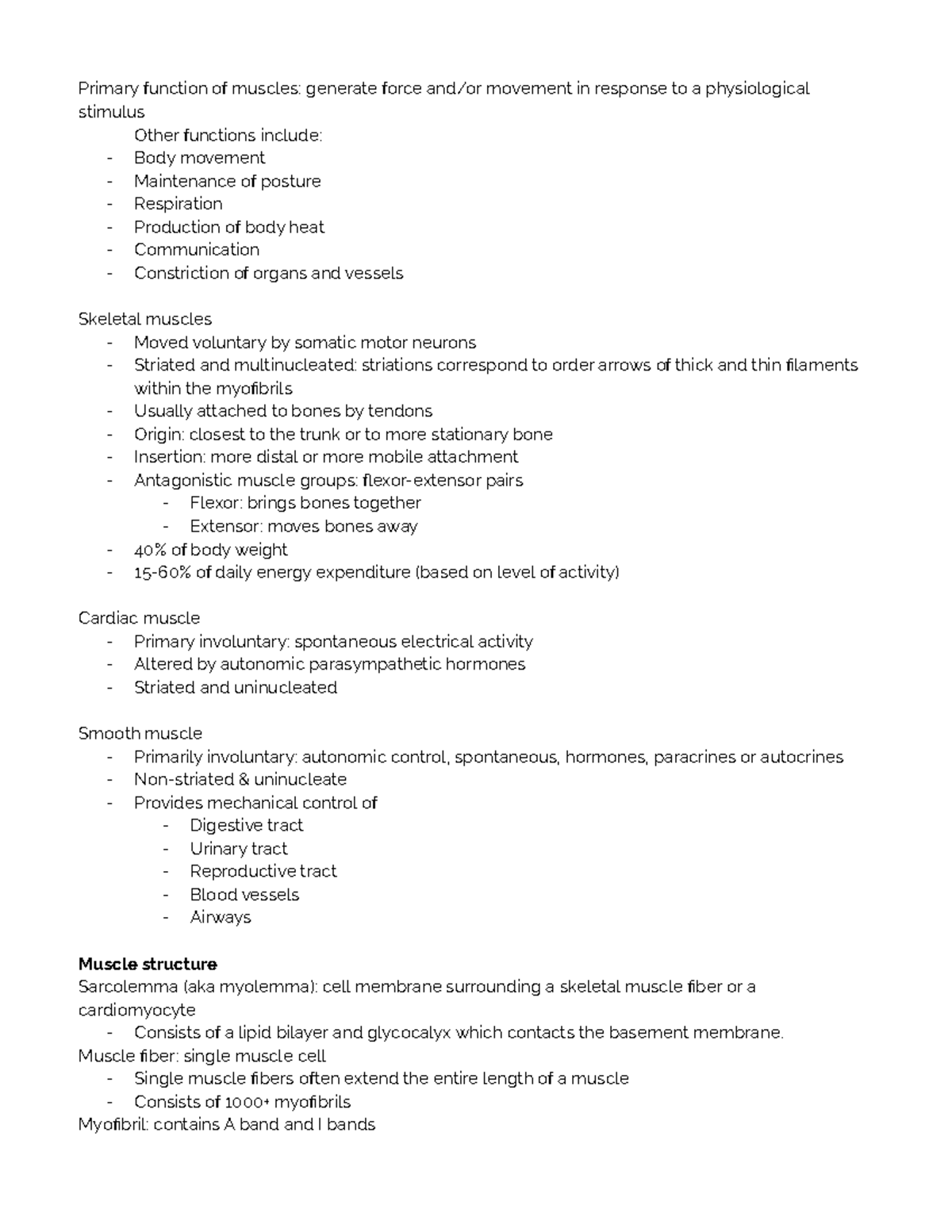 Muscles - Landon Baillie: BMSC 207 - Primary function of muscles: generate force and/or movement ...