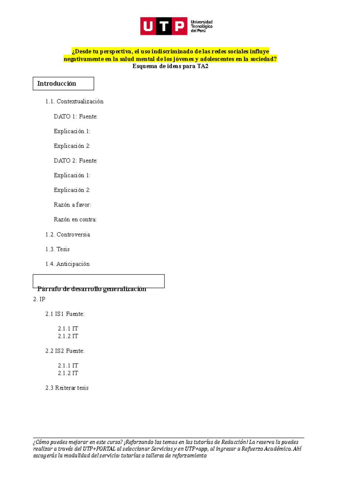 S10.s2-Esquema para TA2 (material) 2023 agosto-1 - ¿Desde tu perspectiva, el uso indiscriminado ...