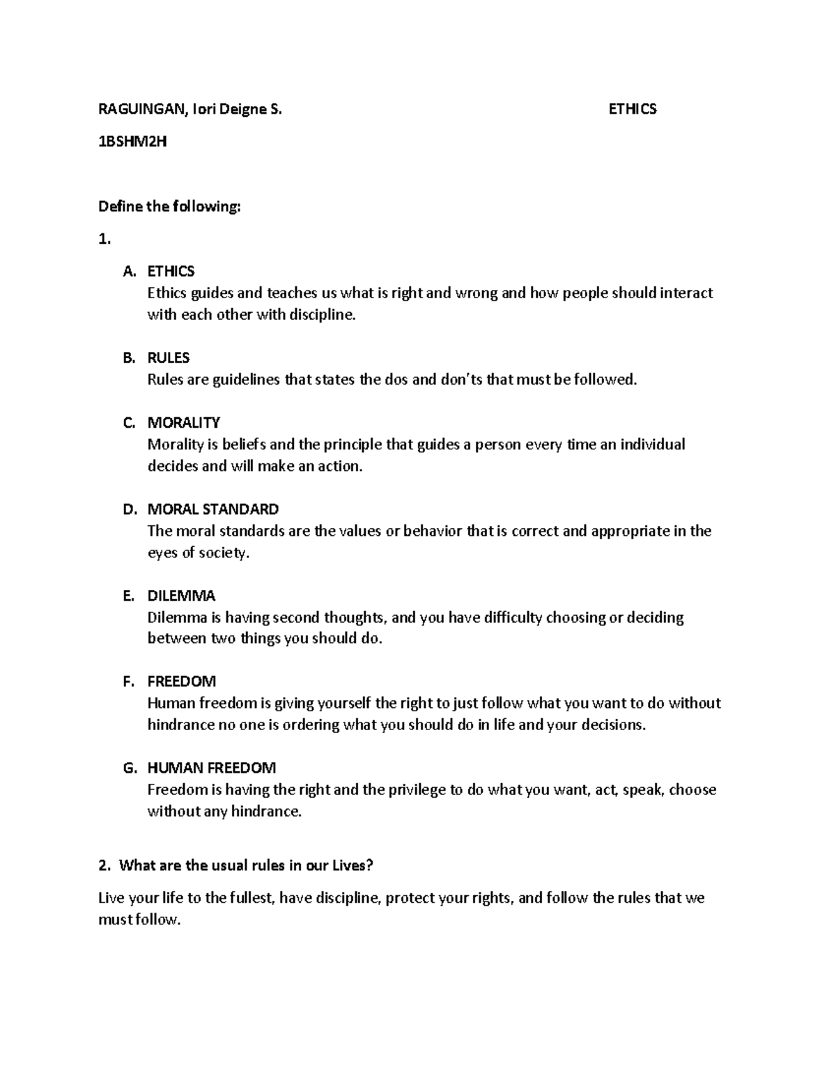 Ethics - RAGUINGAN, Iori Deigne S. ETHICS 1BSHM2H Define the following ...