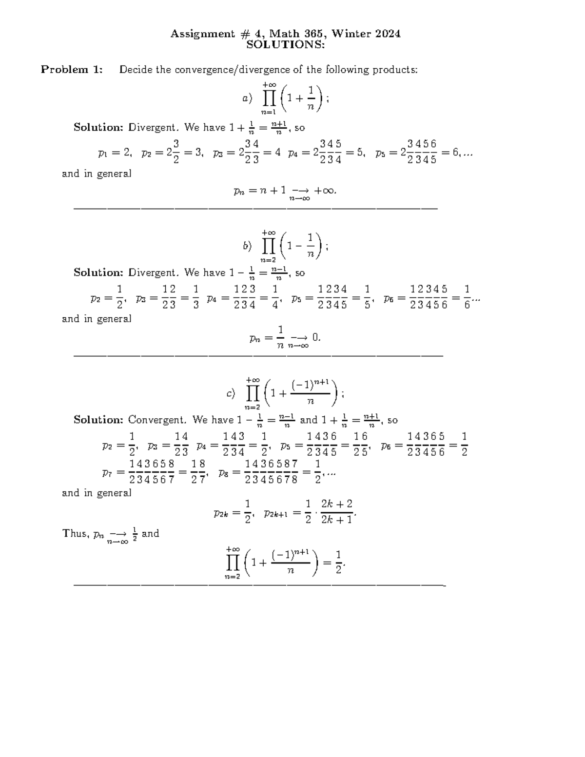 SOL Assignment 4 365 2024F - Assignment # 4, Math 365, Winter 2024 SOLUTIONS: Problem 1: Decide ...