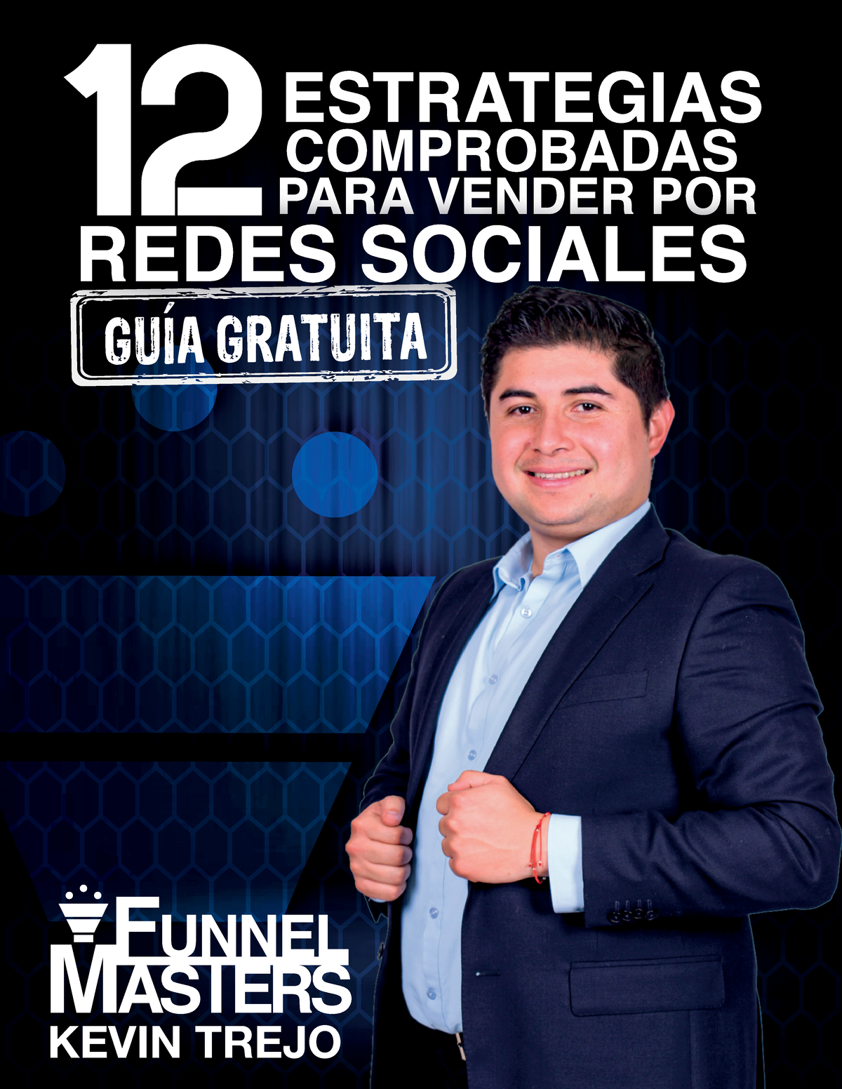 12 estrategias - HREBB GWGWG GGWGW - KEVIN TREJO Capítulo 1. ¿Por qué ...