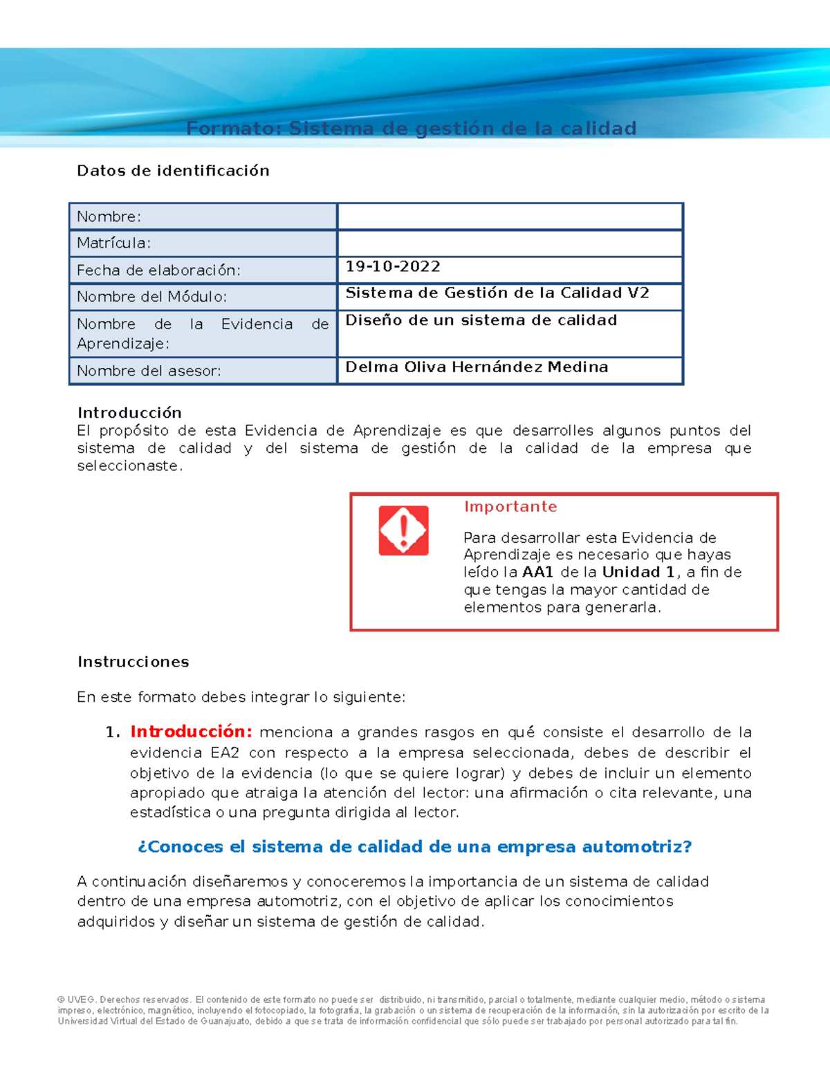 Diseño de un sistema de calidad SGC EA2 - Formato: Sistema de gestión de la calidad Datos de ...