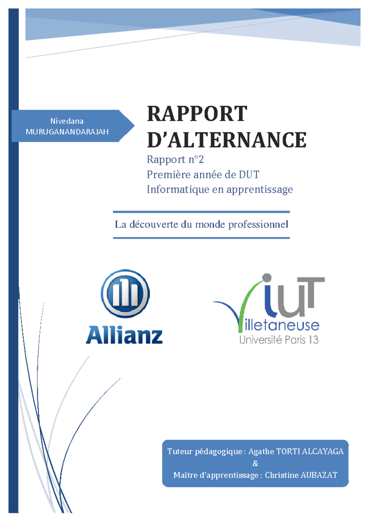 Nivedana 2016 - Nivedana MURUGANANDARAJAH RAPPORT D’ALTERNANCE Rapport n° Première année de DUT ...