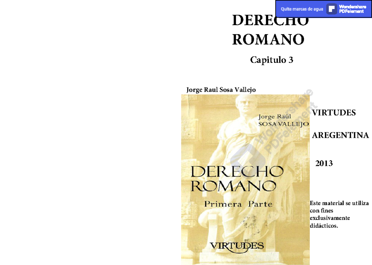 Capitulo 3 Resumido - DERECHO ROMANO Capitulo 3 Jorge Raul Sosa Vallejo AREGENTINA 2013 Este ...