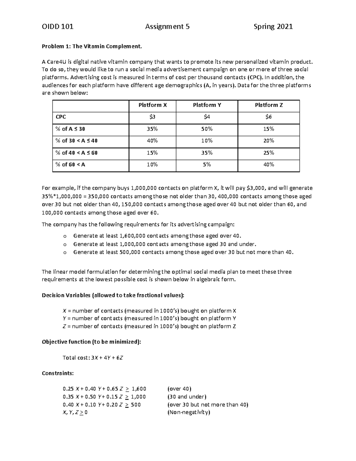 OIDD 101 Spring 2021 - Assignment 5 - Solutions - OIDD 101 Assignment 5 Spring 2021 Problem 1 ...
