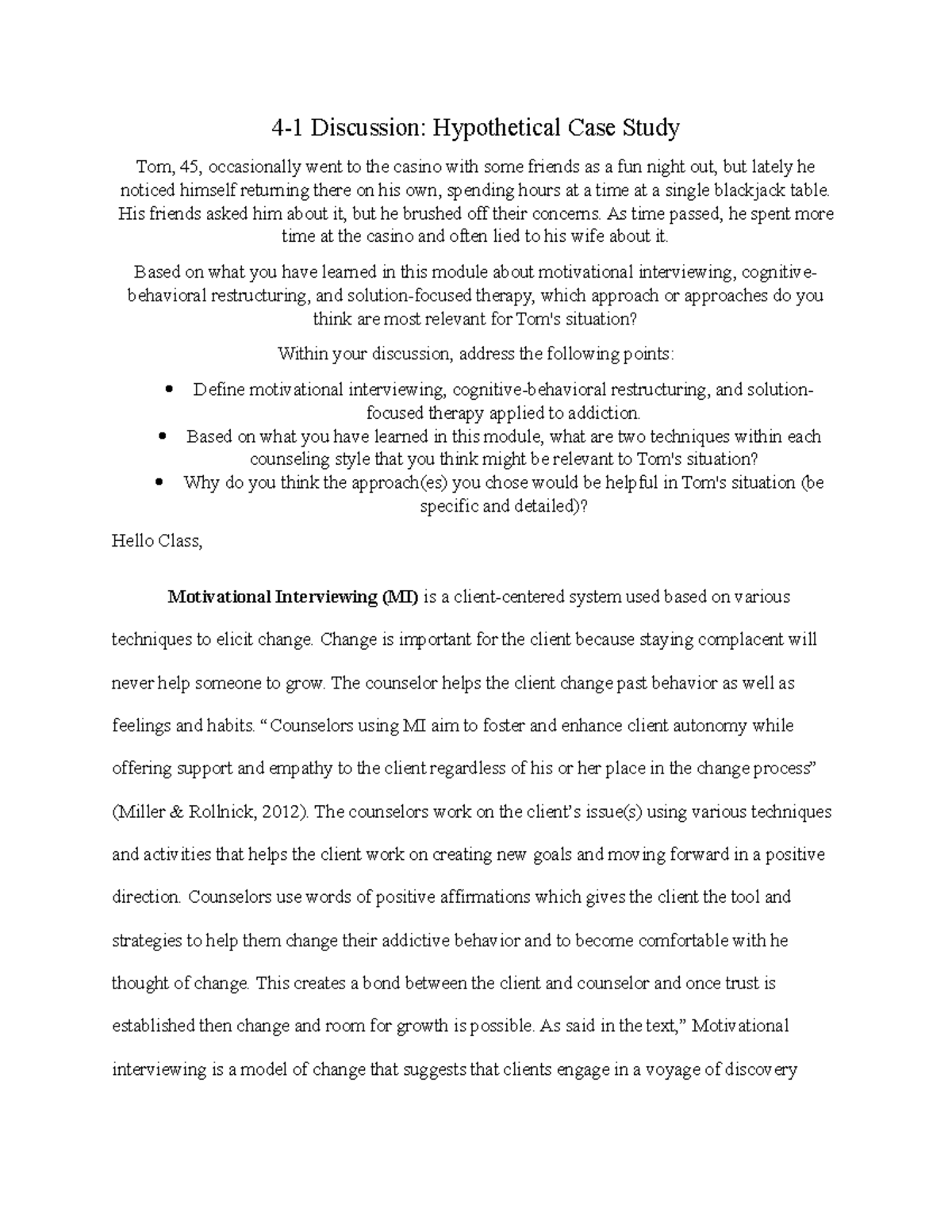 4-1 Discussion Hypothetical Case Study - His friends asked him about it ...