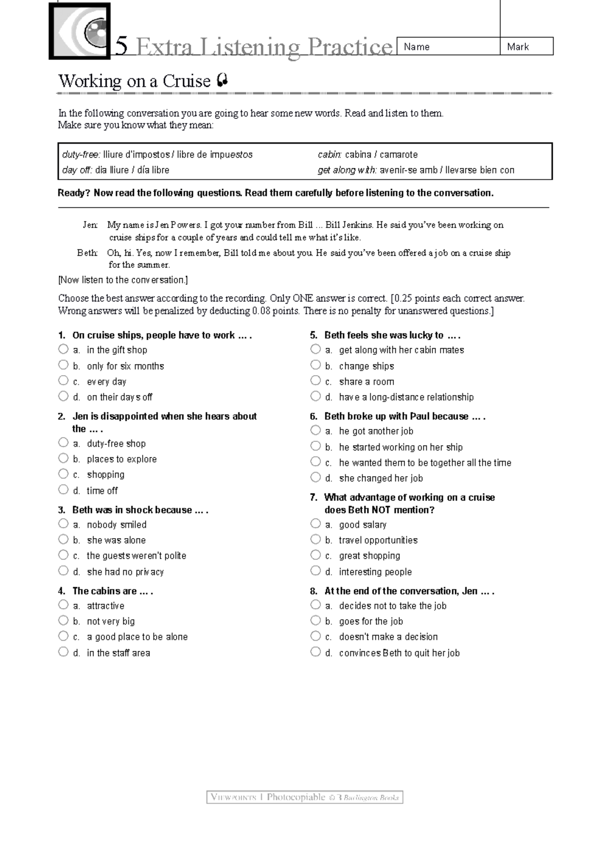 Listening Practice - redacción - 5 Extra Listening Practice Name Mark ...