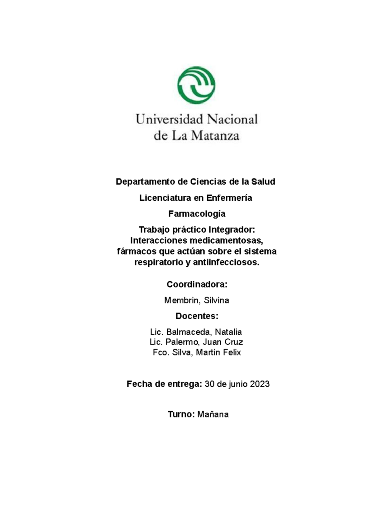 TP integrador Farmacología 2023 - Departamento de Ciencias de la Salud Licenciatura en ...