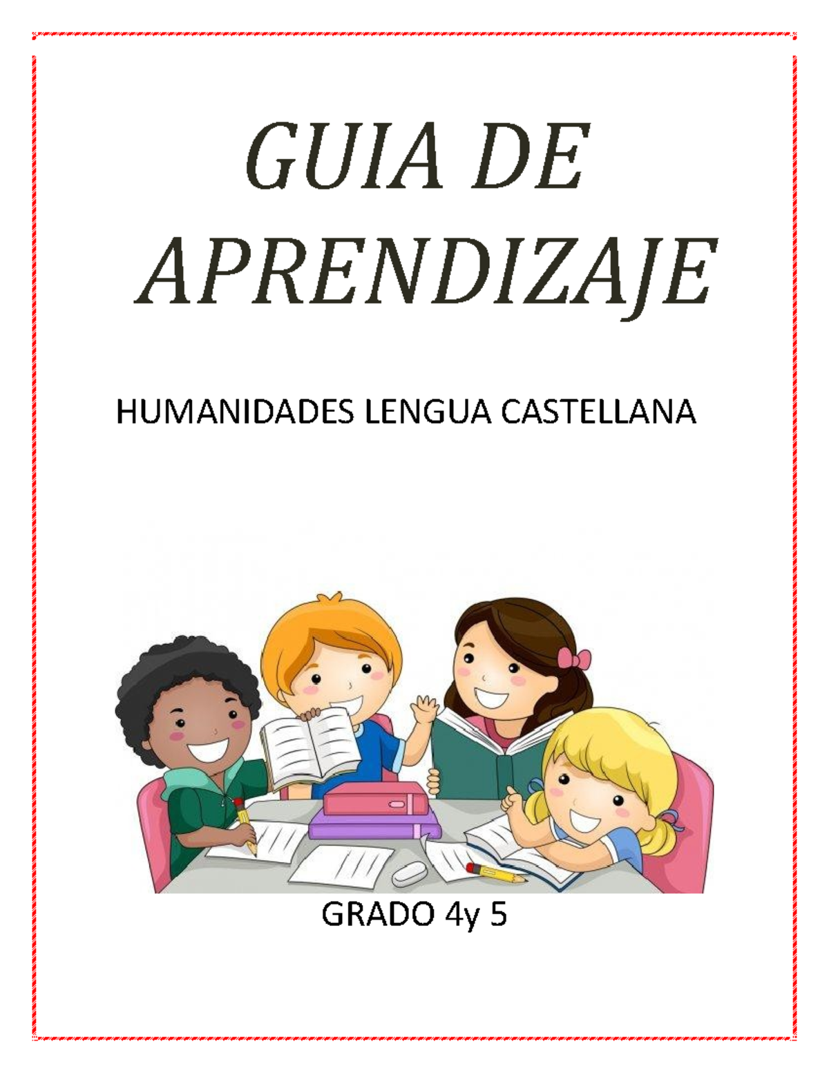 GUIA DE Aprendizaje DE Español - GUIA DE APRENDIZAJE HUMANIDADES LENGUA ...
