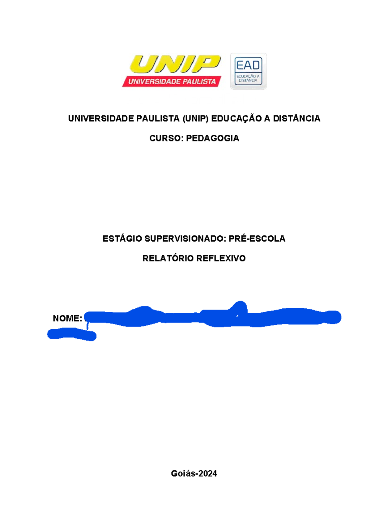 Rlatorio reflexivo estágio Educação Infantil - UNIVERSIDADE PAULISTA ...