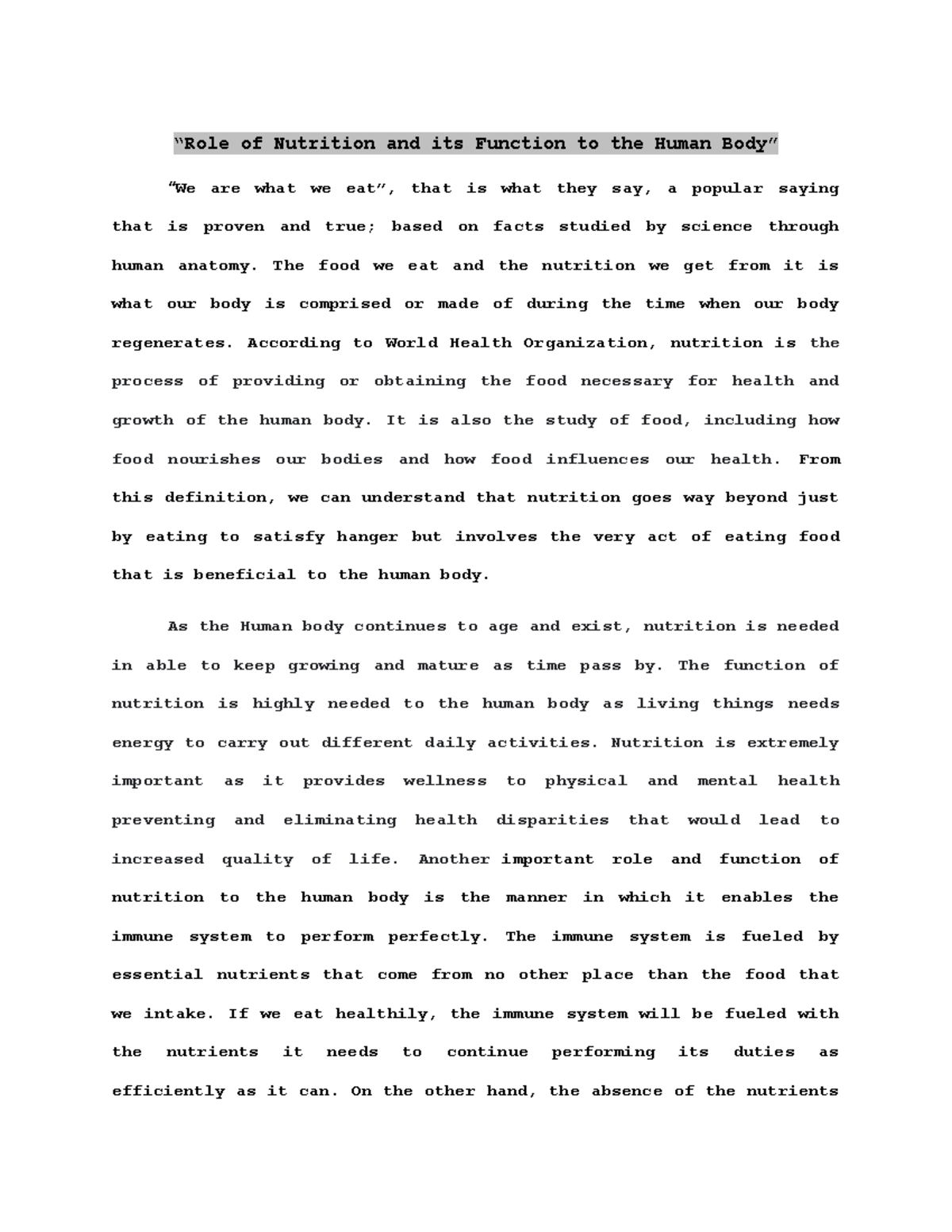 “Role of Nutrition and its Function to the Human Body” - The food we ...