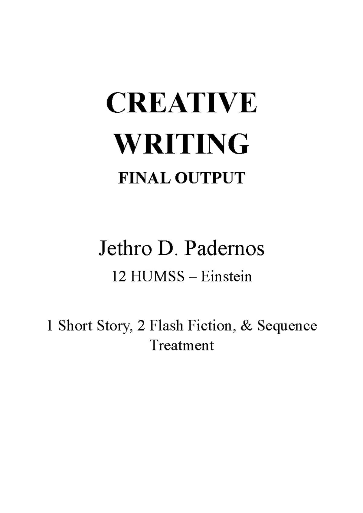 CW- Final- Output - story - CREATIVE WRITING FINAL OUTPUT Jethro D ...