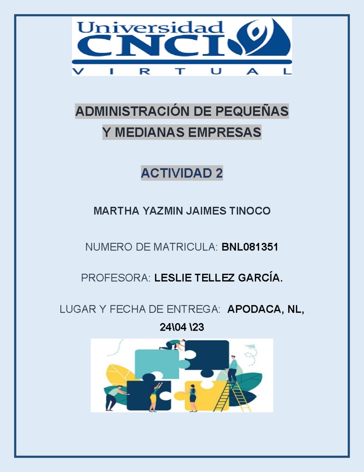 Actividad 2 - ADMINISTRACIÓN DE PEQUEÑAS Y MEDIANAS EMPRESAS ACTIVIDAD ...