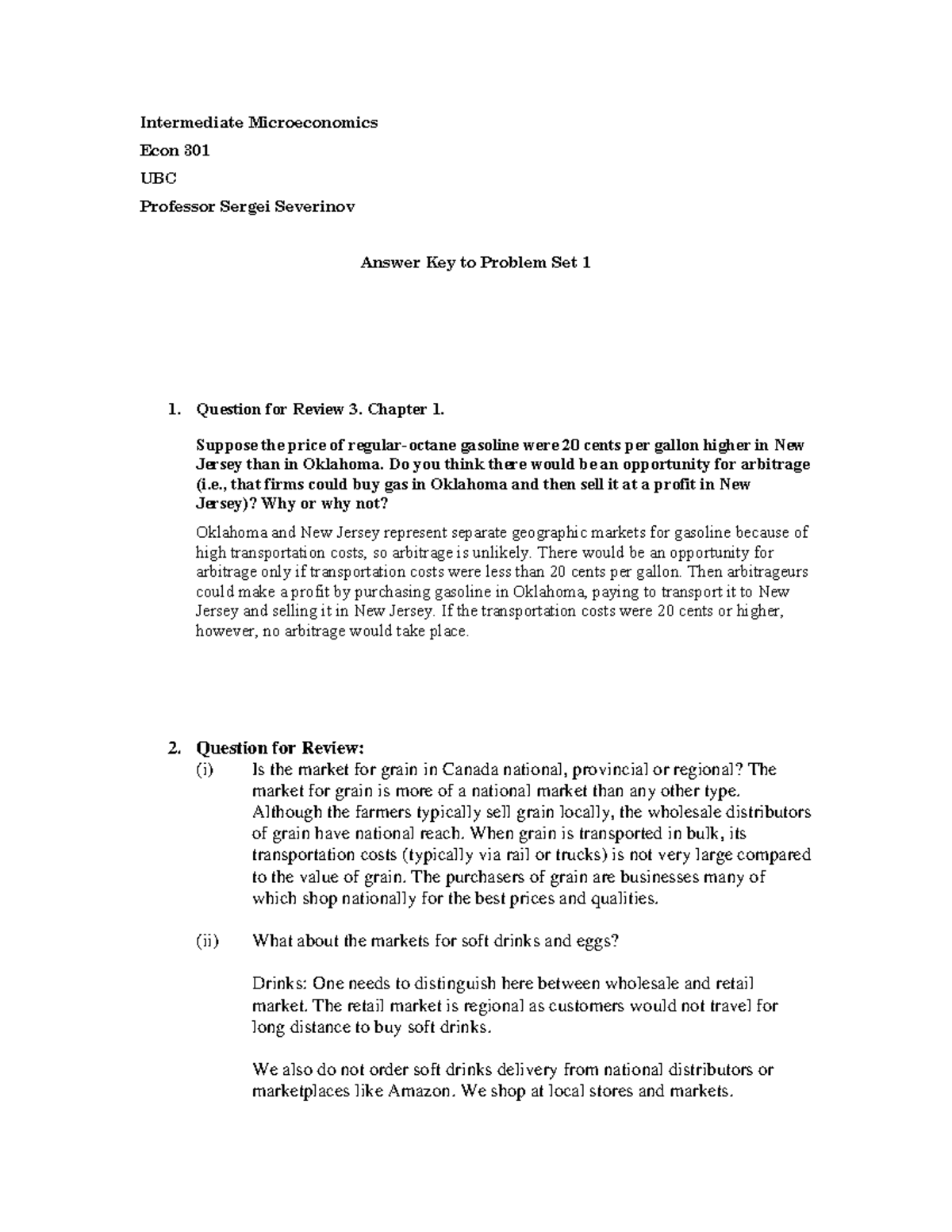 Akey pset1 econ301 2022 - Intermediate Microeconomics Econ 301 UBC Professor Sergei Severinov ...