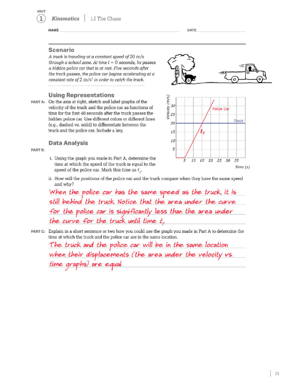 AP Workbook Unit 1 1.I-L Solutions - UNIT 1 Kinematics 1 The Chase NAME DATE Scenario A truck is ...