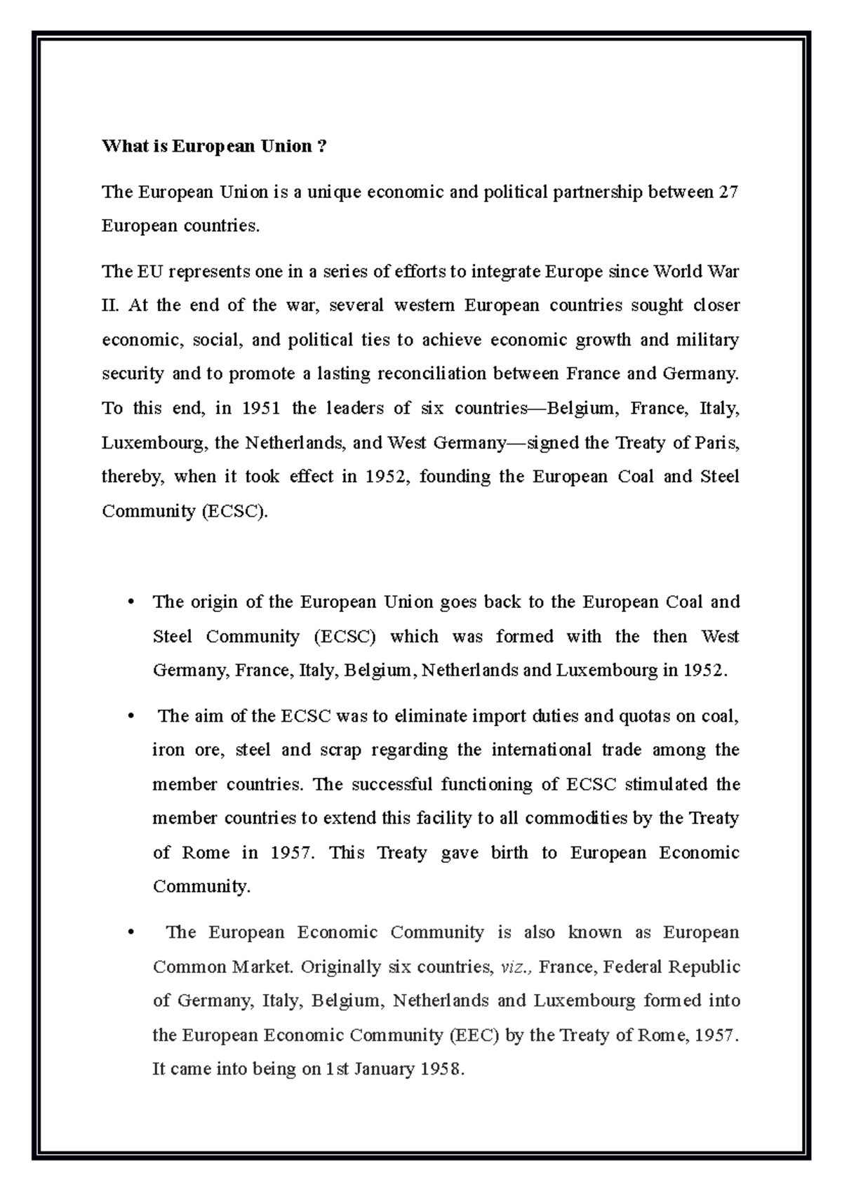 European Union - The EU represents one in a series of efforts to ...