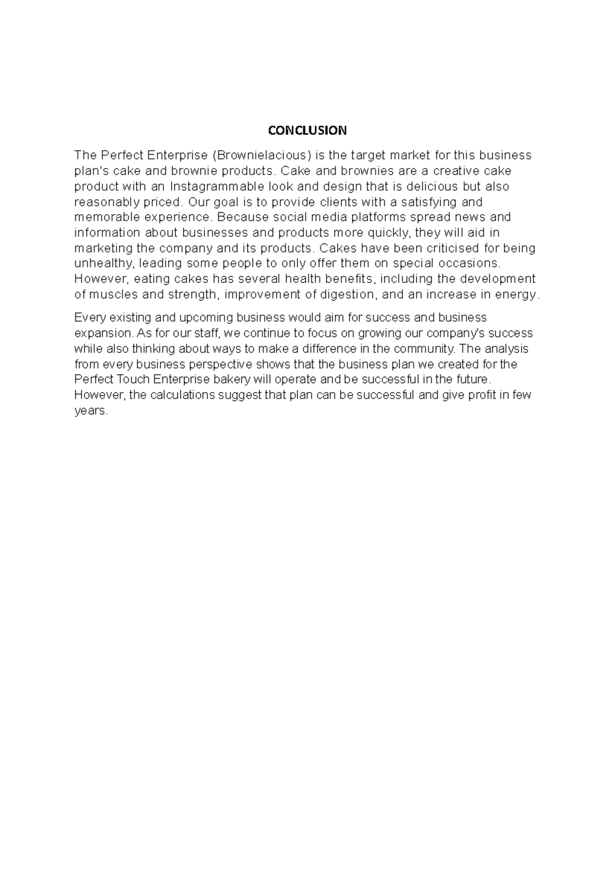 Conclusion - CONCLUSION The Perfect Enterprise (Brownielacious) is the ...