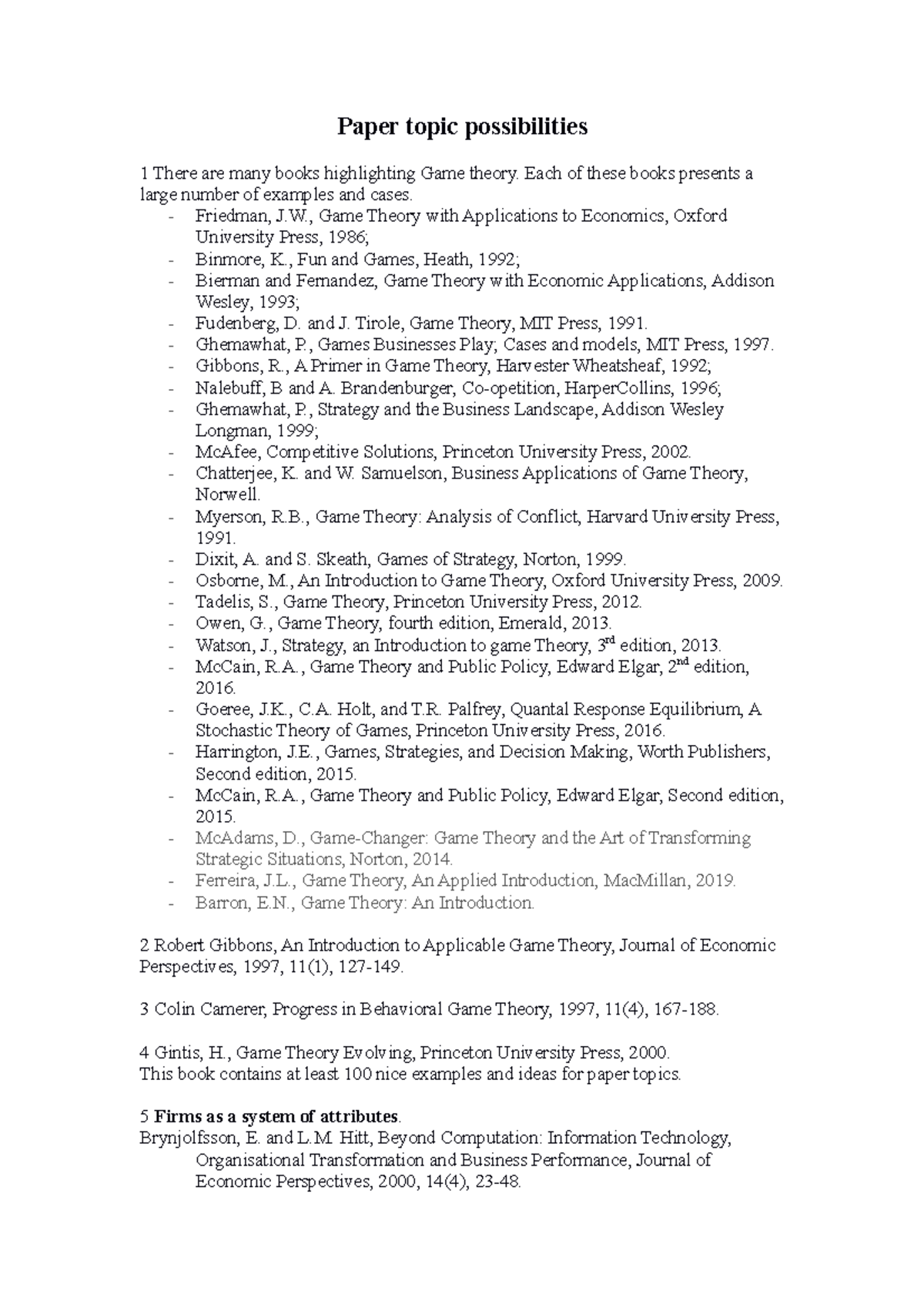 3A Paper topic possibilities - Paper topic possibilities 1 There are ...