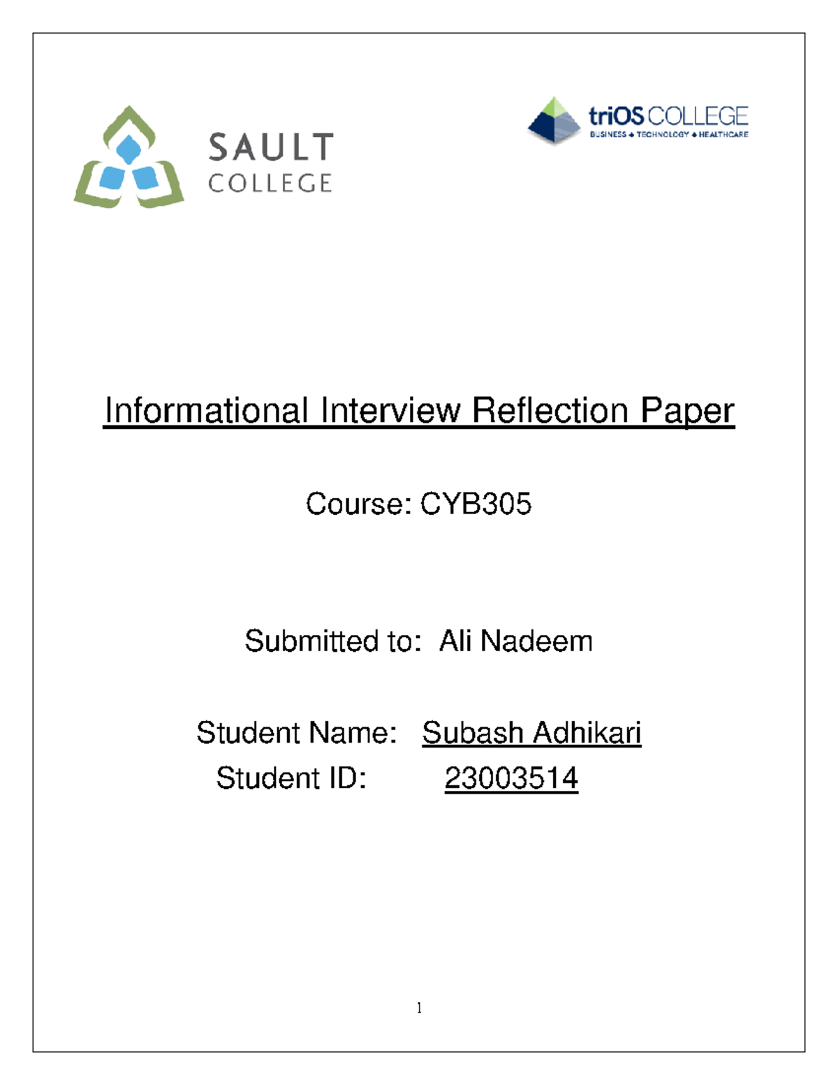 CYB305-Reflection Paper-Subash - 1 Informational Interview Reflection Paper Course: CYB 305 ...