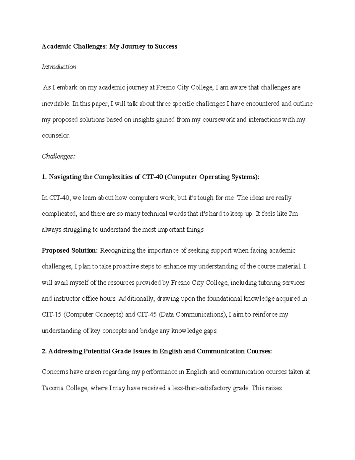 Academic Challenges - In this paper, I will talk about three specific ...