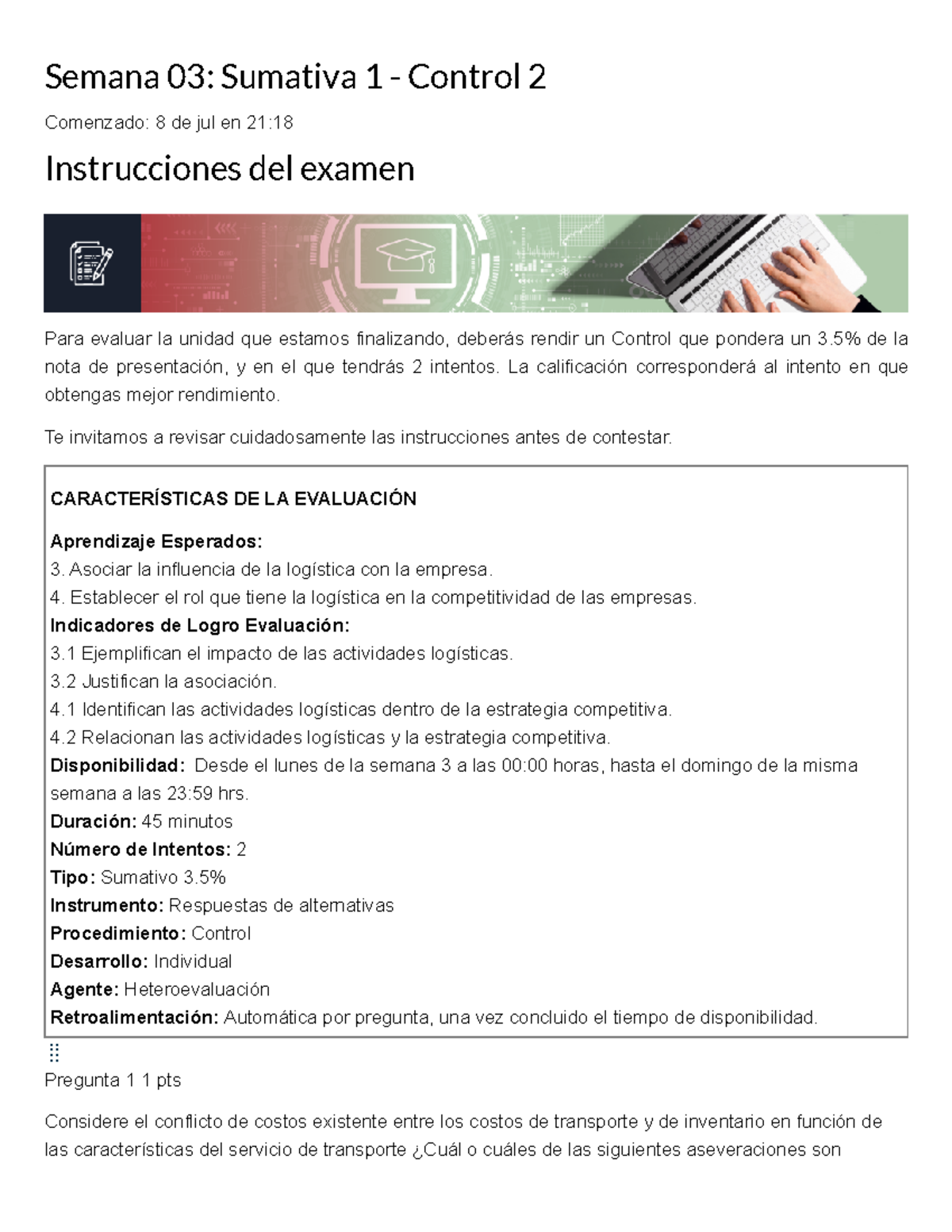 Semana 3 Sumativa 1 Control 2 - Semana 03: Sumativa 1 - Control 2 Comenzado: 8 de jul en 21 ...