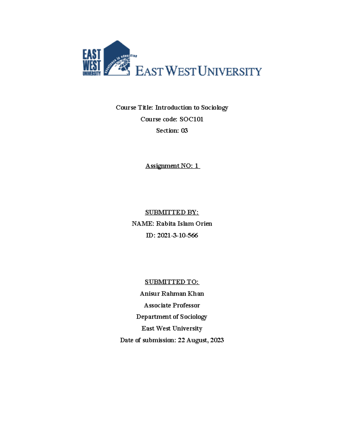 SOC101 Assgnment - Course Title: Introduction to Sociology Course code ...