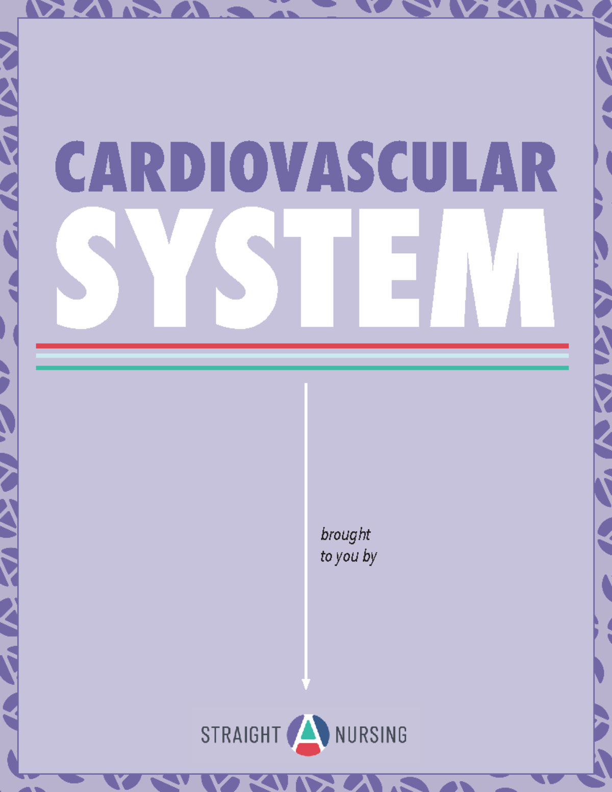 Cardiovascular MS1 6 1 21 cardio booklet - CARDIOVASCULAR SYSTEM ...