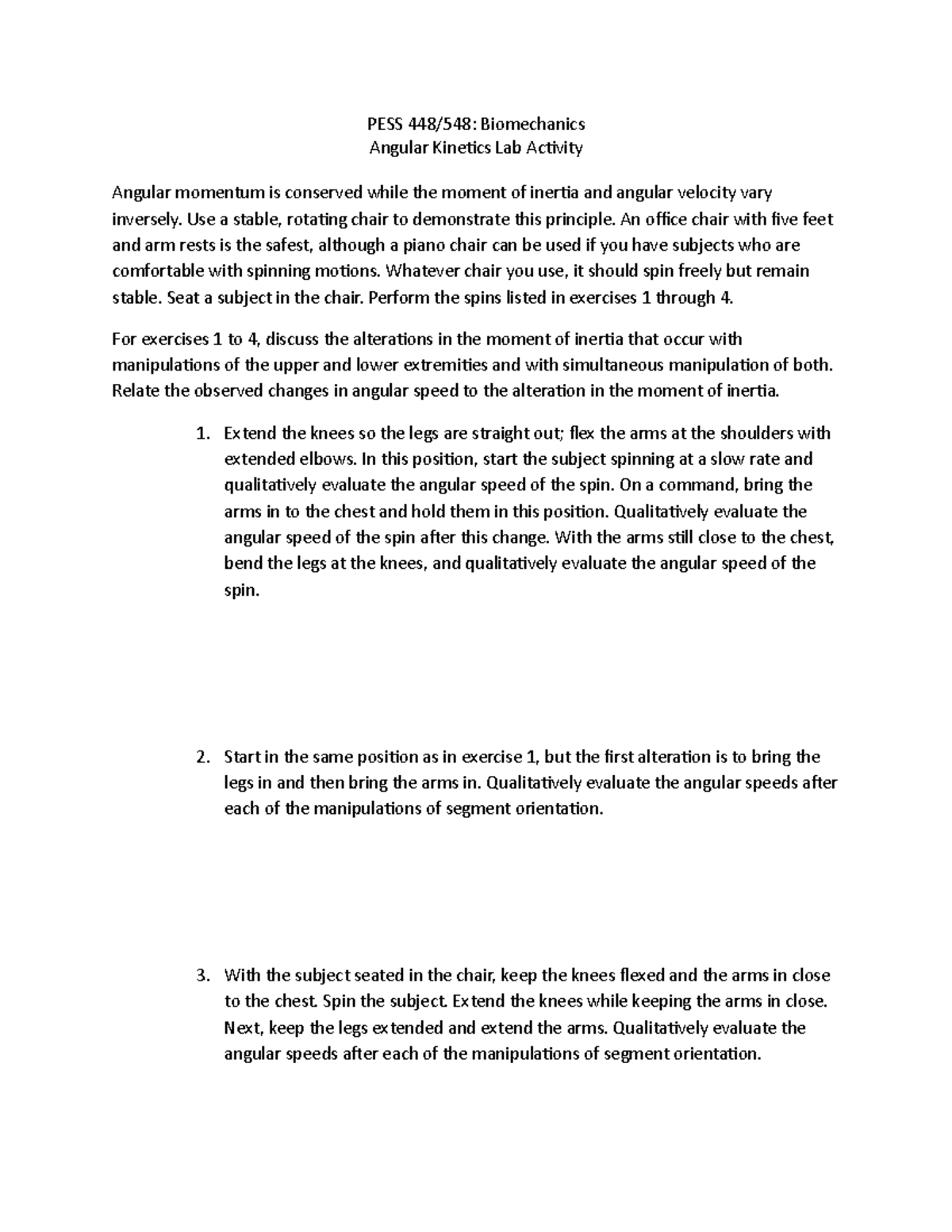 Angular Kinetics Lab - PESS 448/548: Biomechanics Angular Kinetics Lab Activity Angular momentum ...