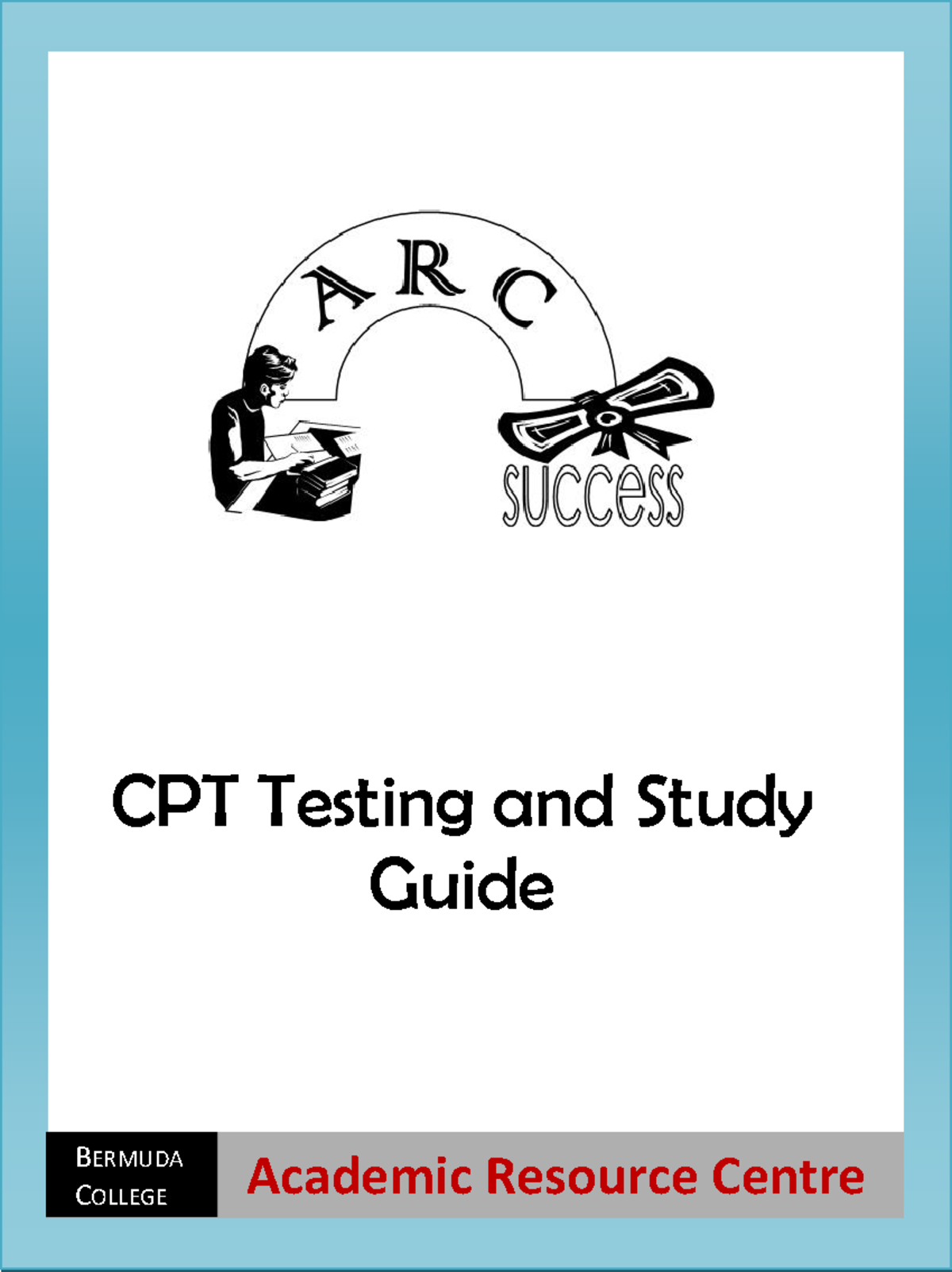 ARC CPT Testing and Study Guide - CPT Testing and Study Guide BERMUDA ...