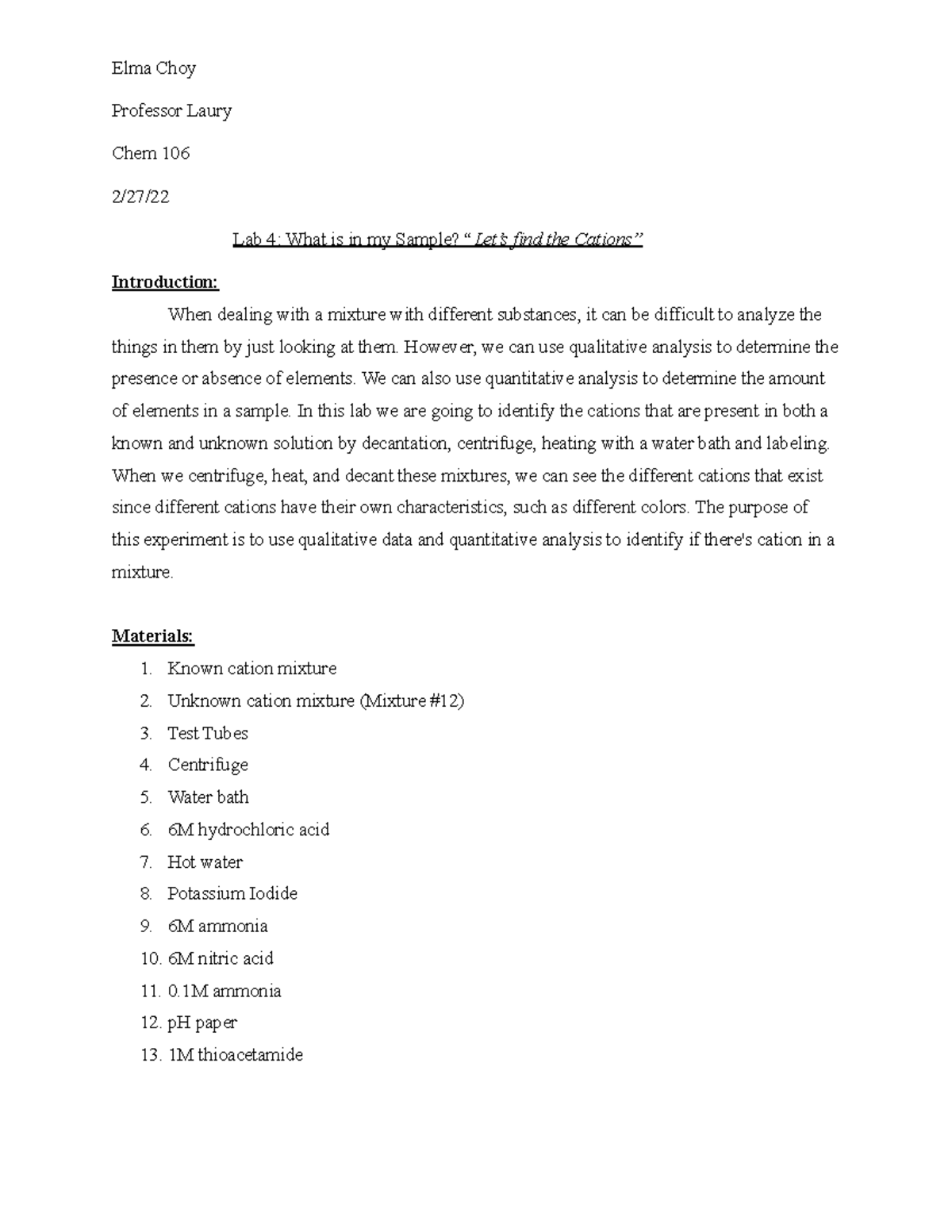Chem 106 lab 4 - summary for lab 1 - Elma Choy Professor Laury Chem 106 2/27/ Lab 4: What is in ...