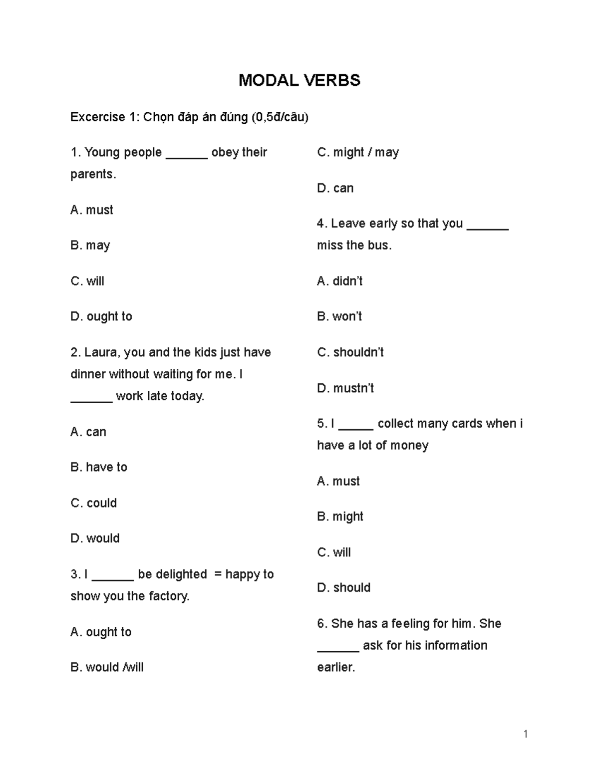 Review Grammar 123 - MODAL VERBS Excercise 1: Chọn đáp án đúng (0,5đ ...