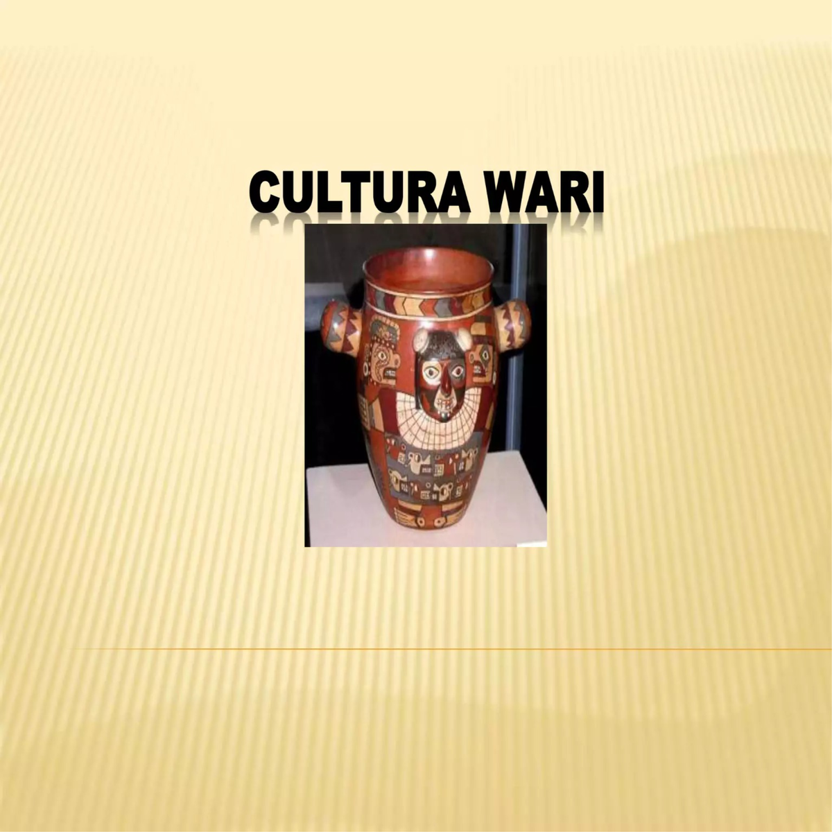 Cultura wari - EXPANSIÓN TERRITORIAL Por el Norte hasta los territorios ...