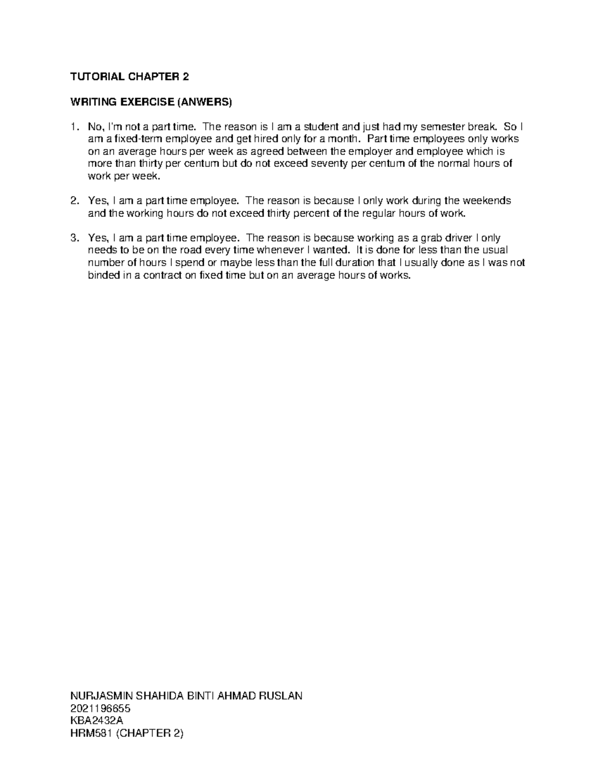 Answers Tutorial Chapter 2 - NURJASMIN SHAHIDA BINTI AHMAD RUSLAN ...