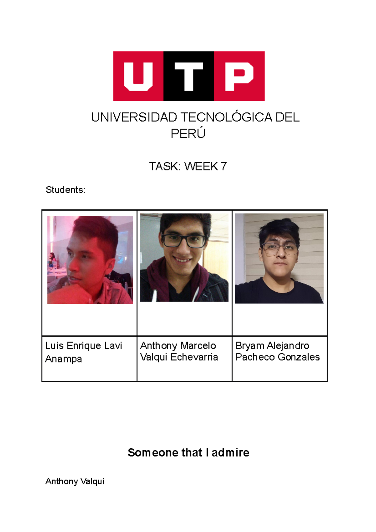 TASK WEEK 7 - quiz 7 - UNIVERSIDAD TECNOLÓGICA DEL PERÚ TASK: WEEK 7 ...