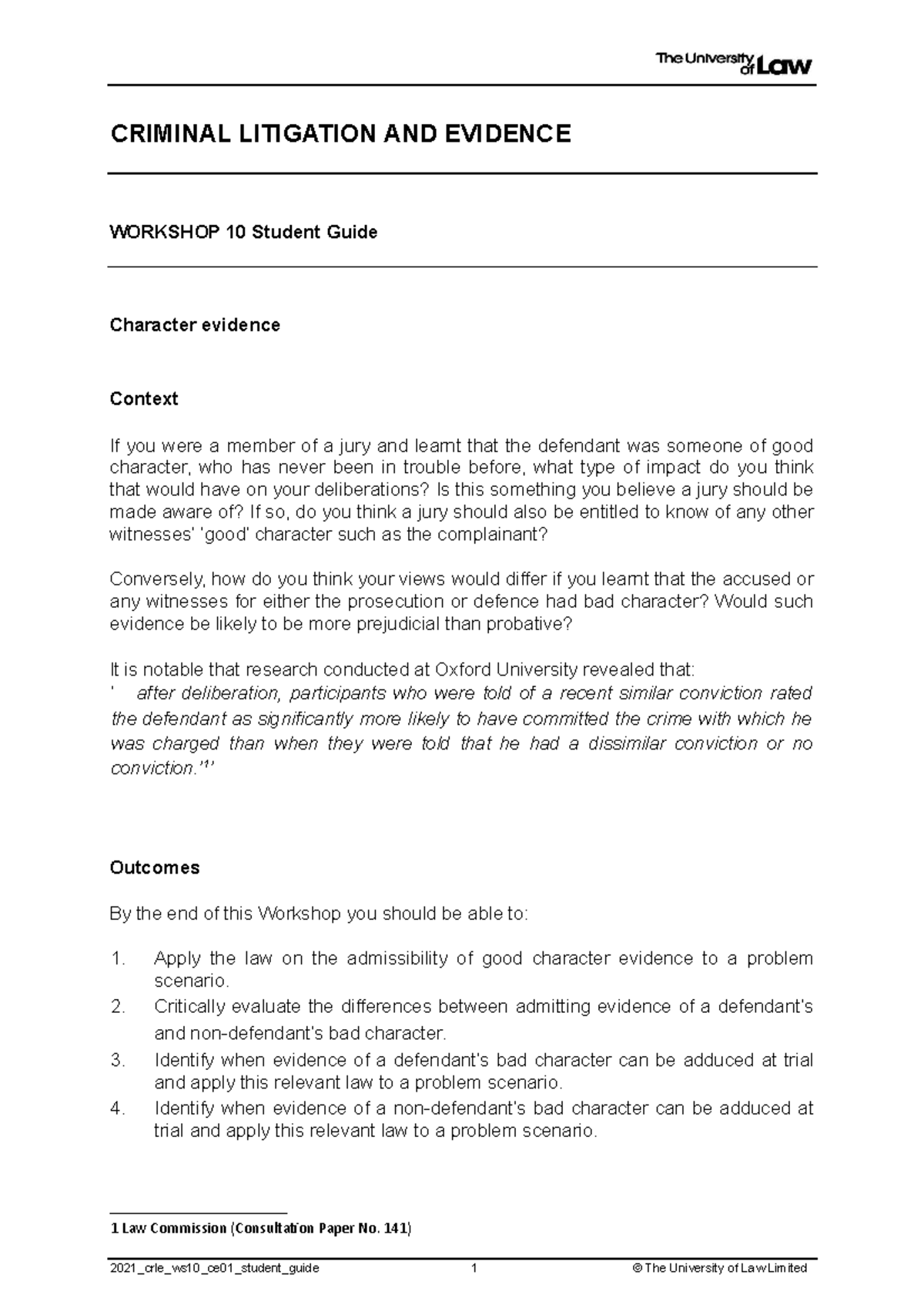Ws10- litigation - CRIMINAL LITIGATION AND EVIDENCE WORKSHOP 10 Student ...