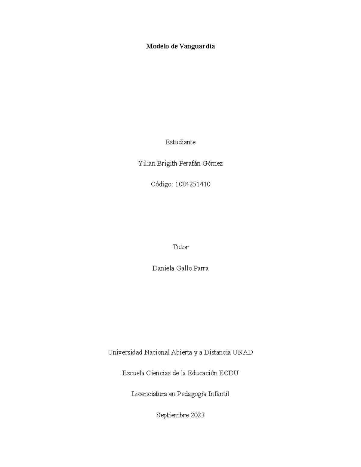 Apuntes de la Reseña - Modelo de Vanguardia Estudiante Yilian Brigith ...